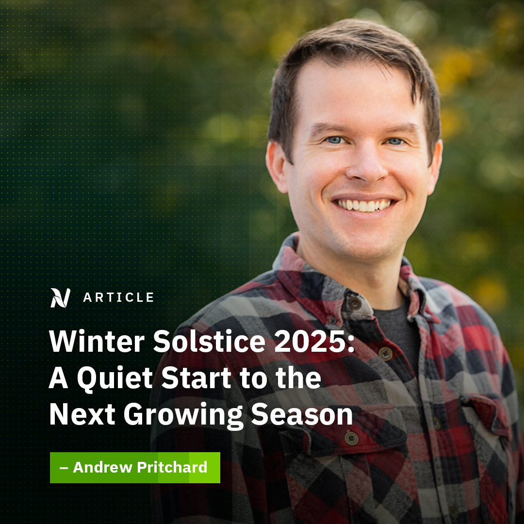 Winter Solstice 2025: A Quiet Start to the Next Growing Season